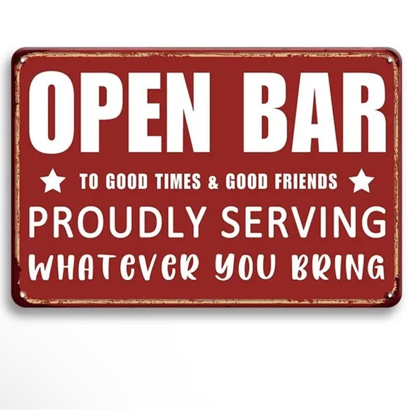 Wall Decor | Open Bar Proudly Serving Whatever You Bring Metal Wall ...
